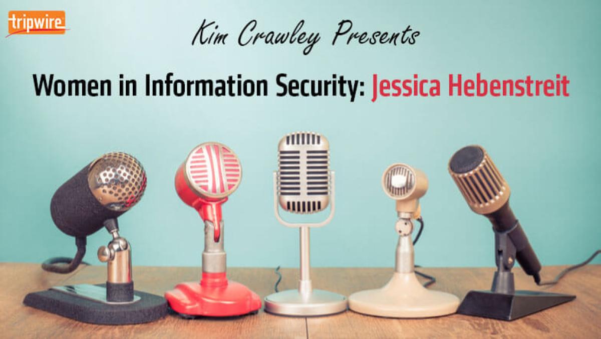 Women in Information Security: Jessica Hebenstreit | Tripwire